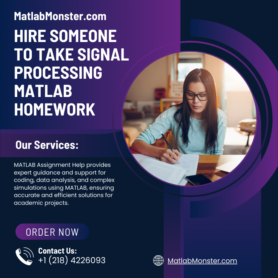 Signal Processing Matlab Assignment Help | Hire Someone To Take My Matlab Assignment by Experts