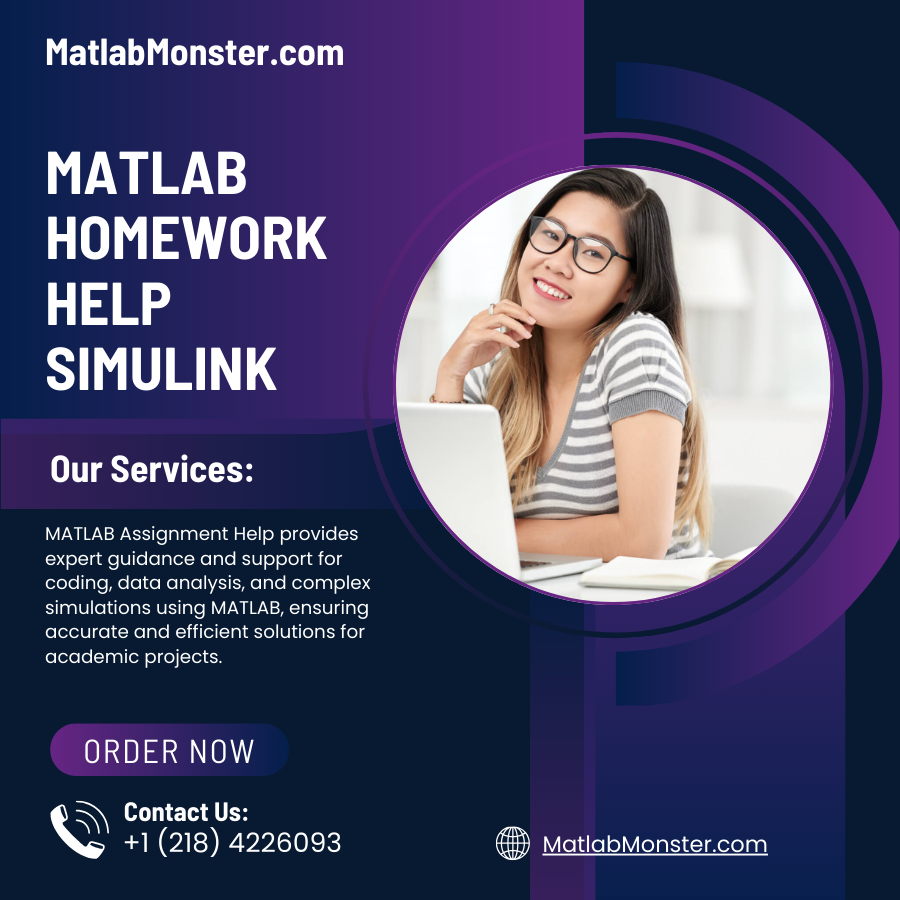 Simulink Matlab Assignment Help | Hire Someone To Take My Matlab Assignment by Experts