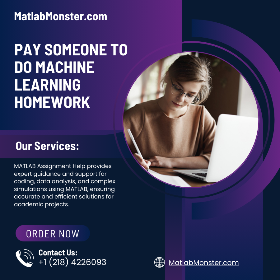 Machine Learning Matlab Assignment Help | Hire Someone To Take My ...