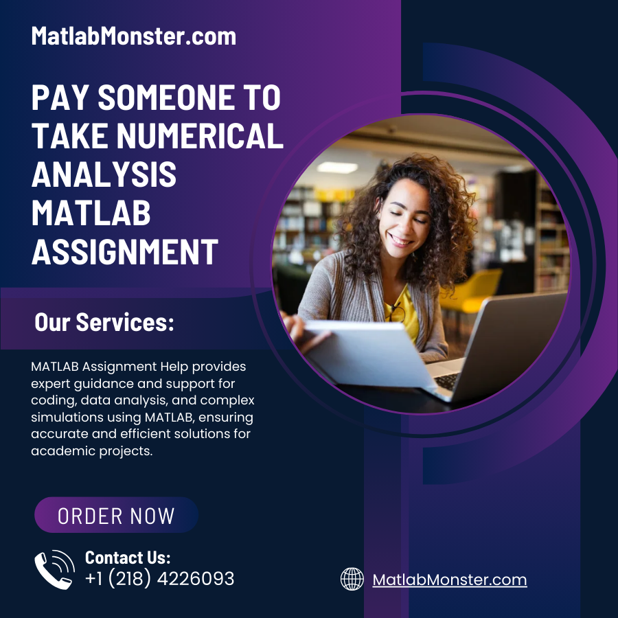 Numerical Analysis Matlab Assignment Help | Hire Someone To Take My Matlab Assignment by Experts