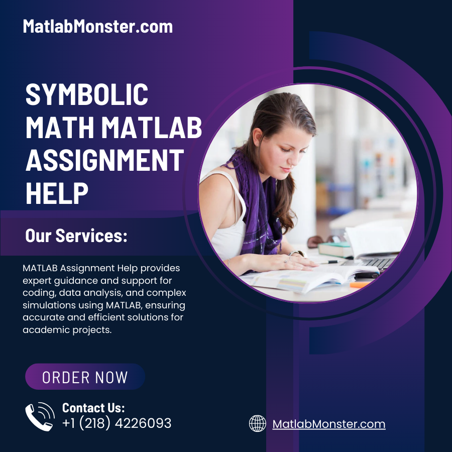 Symbolic Math Matlab Assignment Help | Hire Someone To Take My Matlab ...